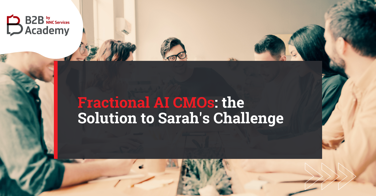 Fractional AI CMOs: the Solution to Sarah's Challenge